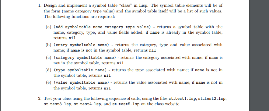 1. Design and implement a symbol table "class" in | Chegg.com