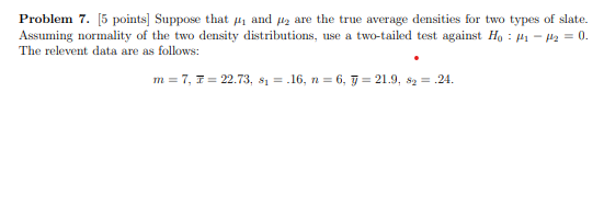 Solved Problem 7. [5 points] Suppose that μ1 and μ2 are the | Chegg.com