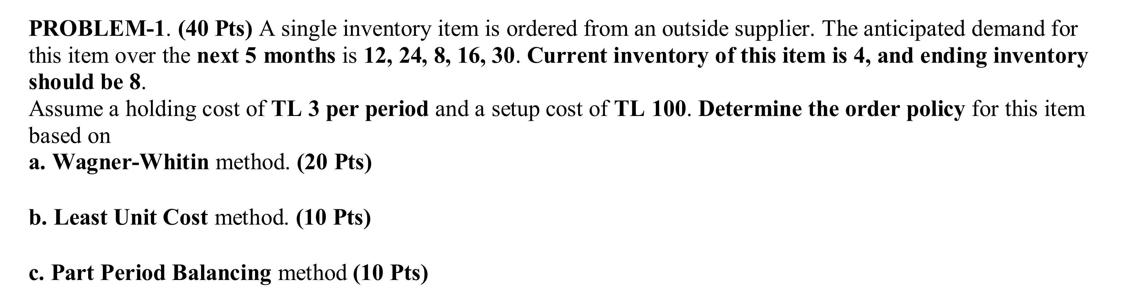 Solved PROBLEM-1. (40 ﻿Pts) ﻿A single inventory item is | Chegg.com