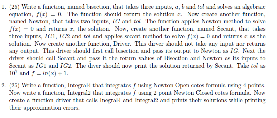 Solved 1. (25) Write a function, named bisection, that takes | Chegg.com