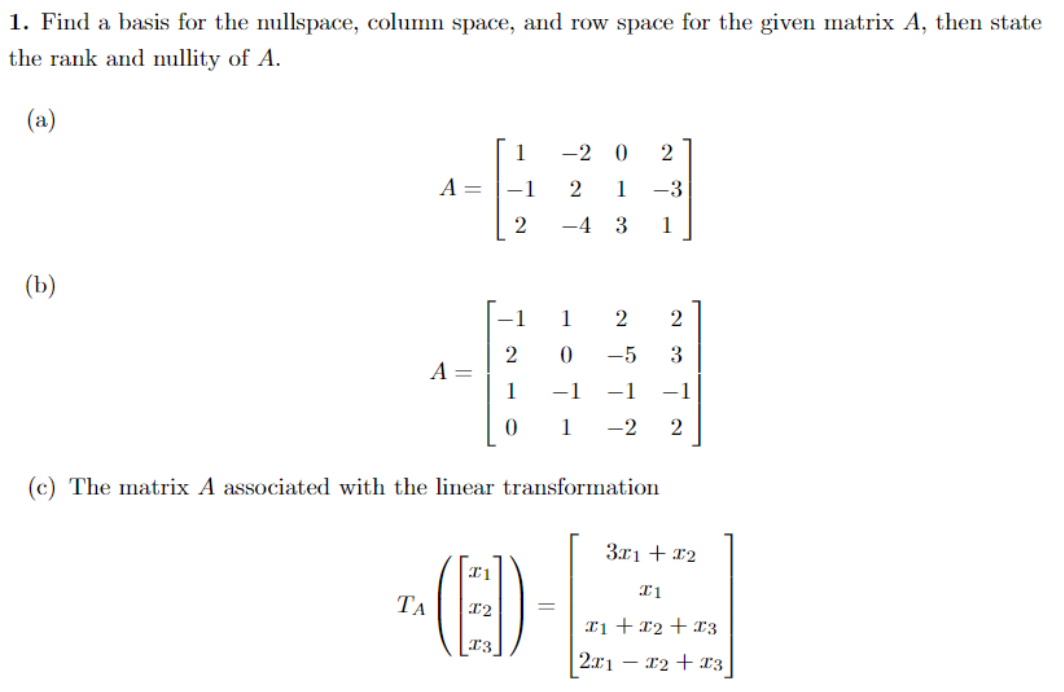 Solved Section 4.2 (1) Find a basis for the nullspace, | Chegg.com