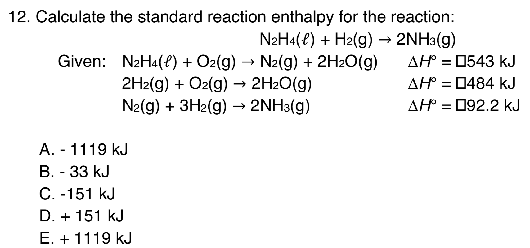Solved 12. Calculate the standard reaction enthalpy for the | Chegg.com