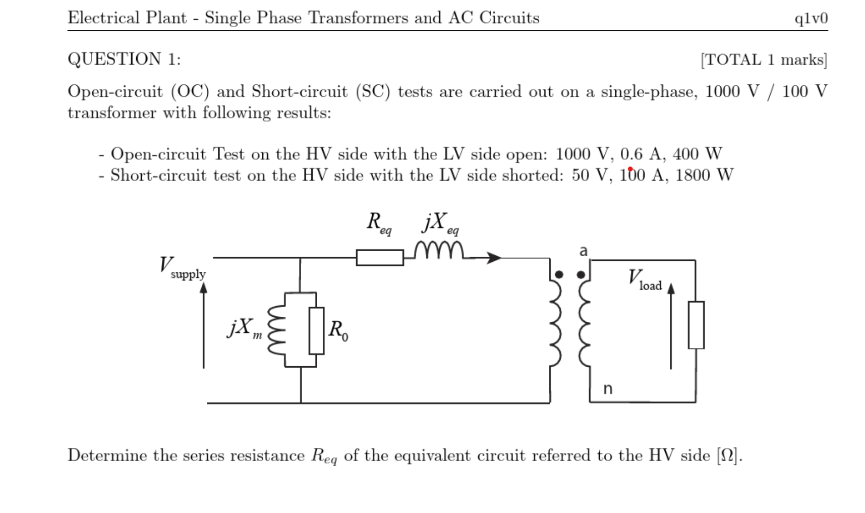 Solved Electrical Plant - Single Phase Transformers and AC | Chegg.com