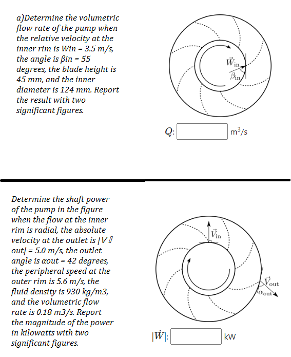 Solved a)Determine the volumetric flow rate of the pump when | Chegg.com
