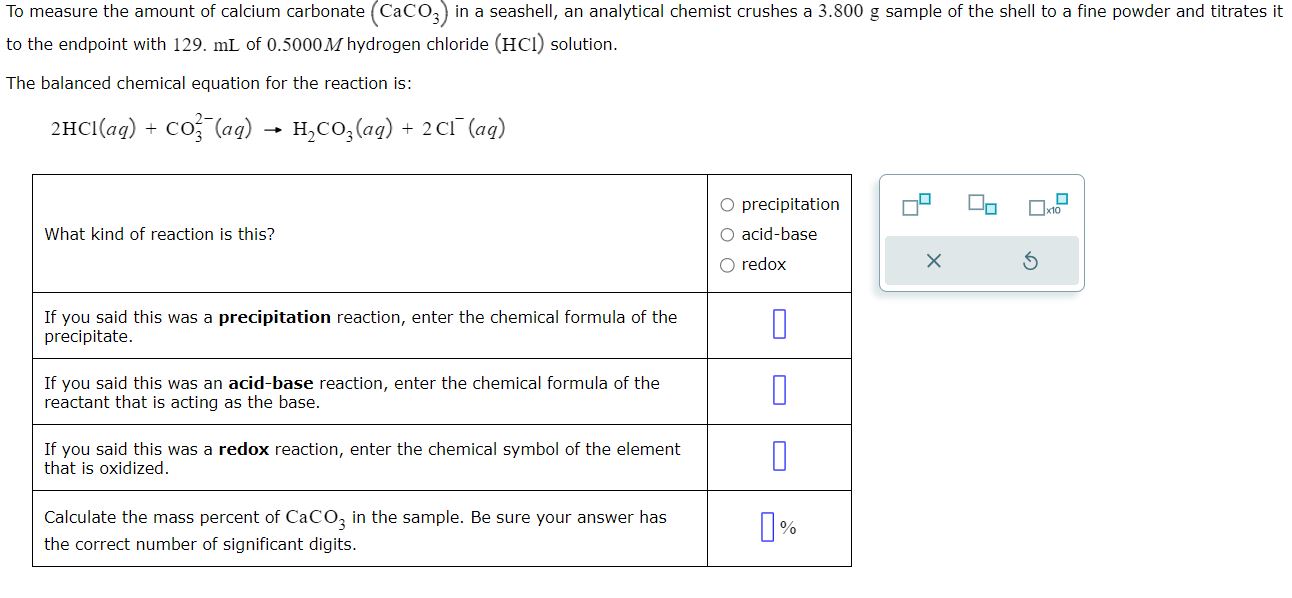 Solved To measure the amount of calcium carbonate (CaCO3) | Chegg.com