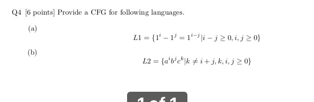 Solved Q4 [6 points] Provide a CFG for following languages. | Chegg.com
