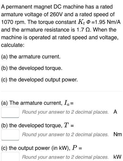 Solved A permanent magnet DC machine has a rated armature | Chegg.com