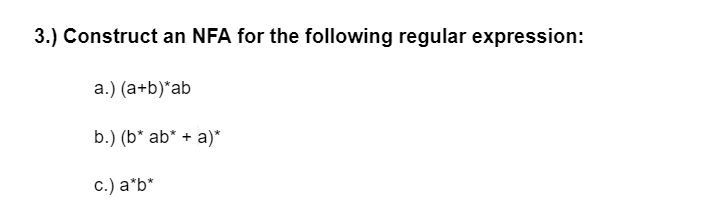 Solved 3.) Construct an NFA for the following regular | Chegg.com