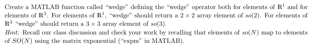Create a MATLAB function called "wedge" defining the | Chegg.com