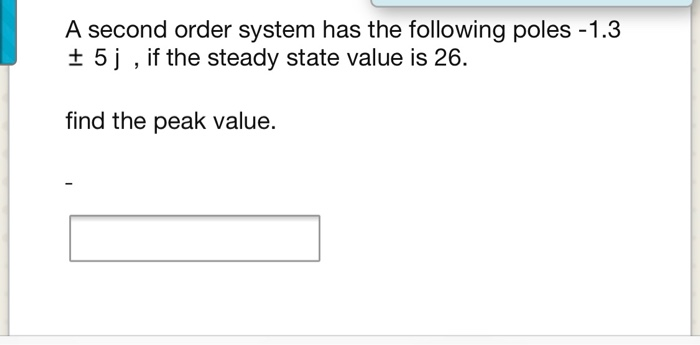 Solved A second order system has the following poles -1.4 t | Chegg.com