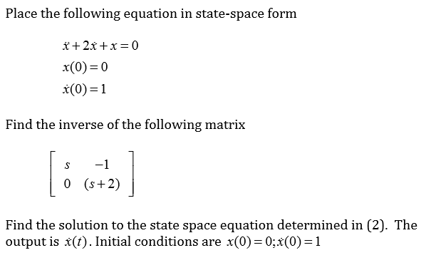 Solved Place the following equation in state-space form | Chegg.com