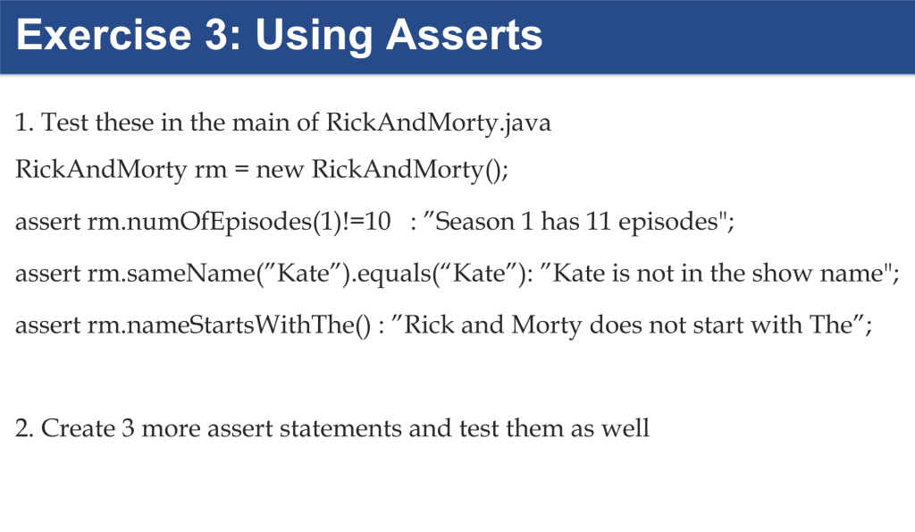 Solved Exercise 3: Using Asserts 1. Test these in the main | Chegg.com
