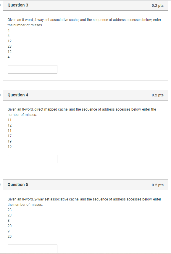 Solved Given an 8-word, 4-way set associative cache, and the | Chegg.com