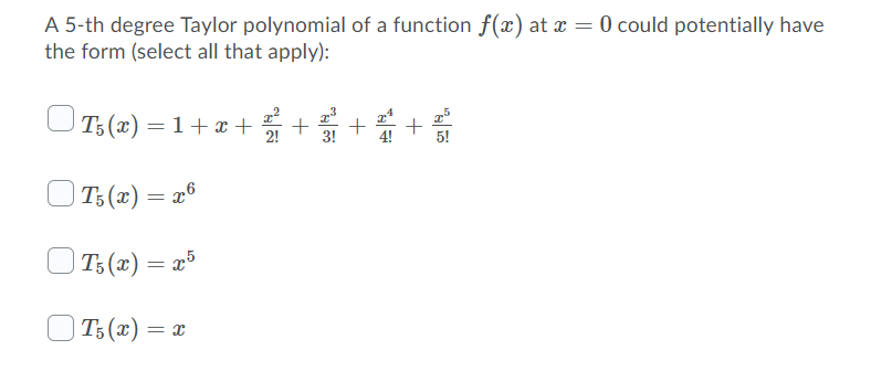 Solved A 5-th degree Taylor polynomial of a function f(x) at | Chegg.com