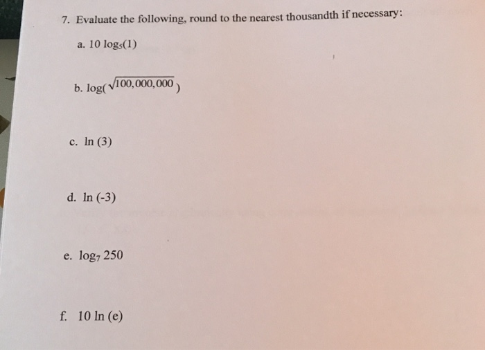 Solved e following, round to the nearest thousandth if | Chegg.com