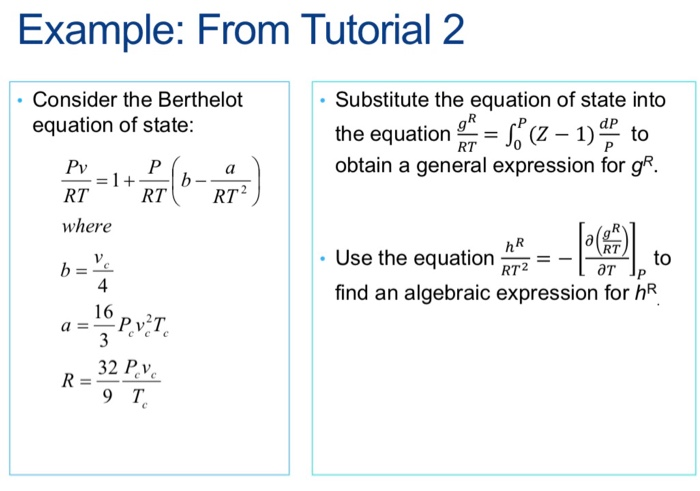 Solved Example: From Tutorial 2 Consider the Berthelot | Chegg.com