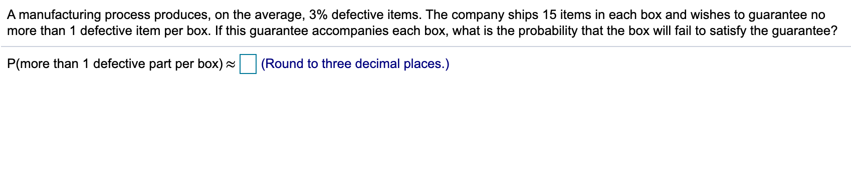 Solved A manufacturing process produces, on the average, 3% | Chegg.com