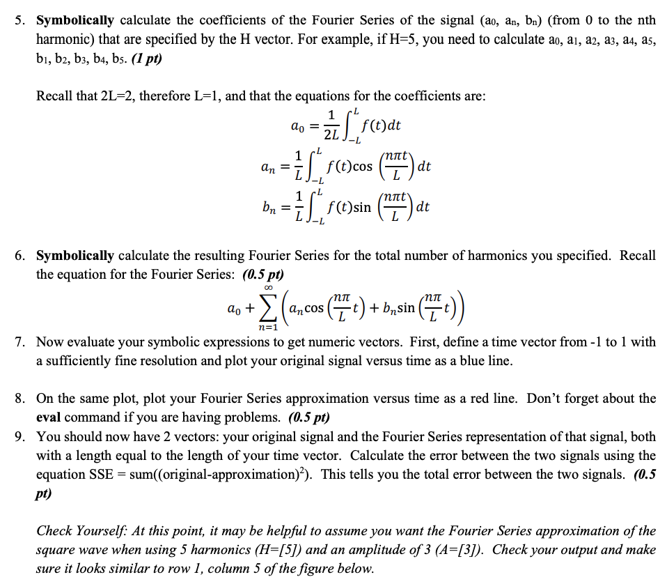 Solved 5. Symbolically calculate the coefficients of the | Chegg.com