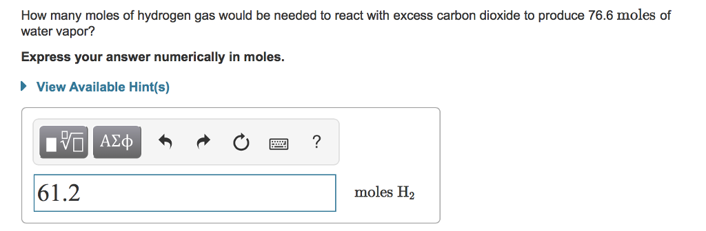 Solved How many moles of hydrogen gas would be needed to | Chegg.com