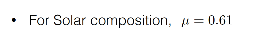 Solved - For Solar composition, μ=0.61(4) (i) Using the | Chegg.com