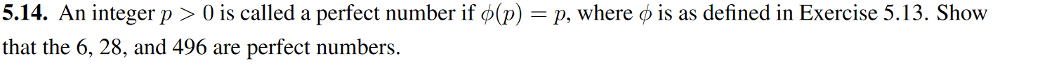 Solved 5.14. An integer p>0 is called a perfect number if | Chegg.com