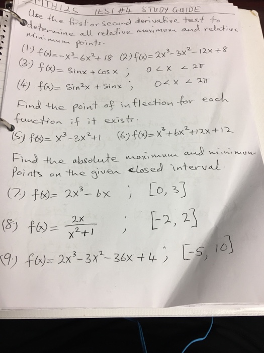 Solved Use the first or second derivative test to determine | Chegg.com