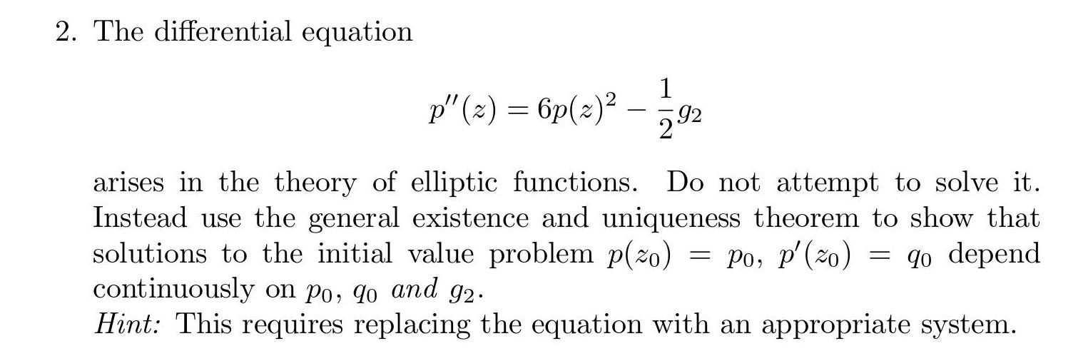 Solved 2. The differential equation 1 p" (z) = 6p(z)2 – 292 | Chegg.com