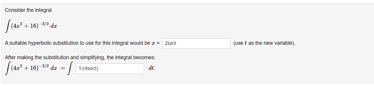 Solved Consider the integral ∫(4x2+16)−3/2dx A suitable | Chegg.com