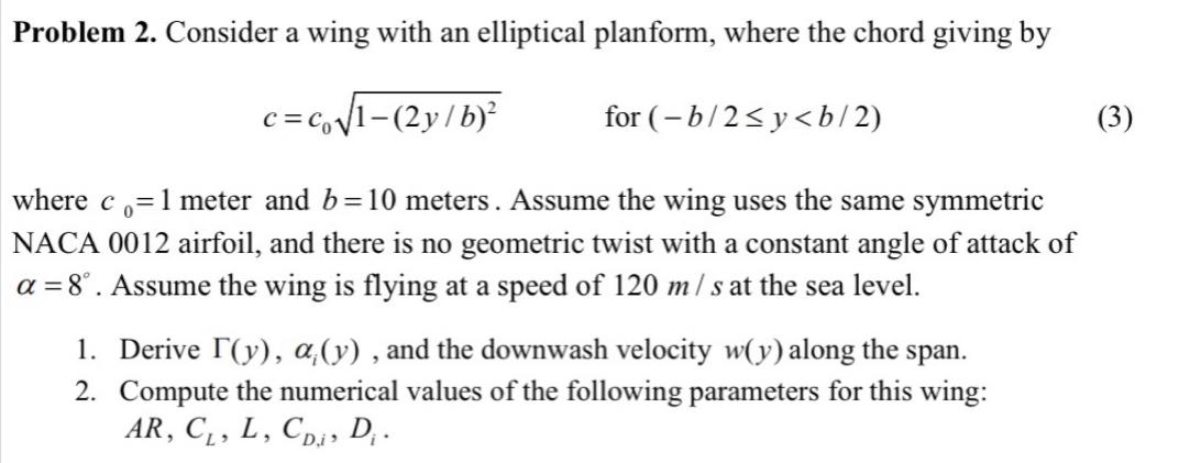 Solved Problem 2. Consider a wing with an elliptical | Chegg.com