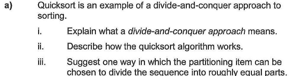 Solved A Quicksort Is An Example Of A Divide And Conquer