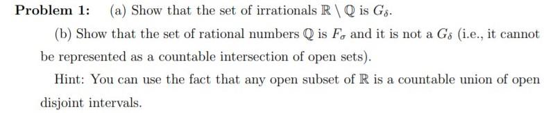 Solved Problem 1: (a) Show that the set of irrationals R Q | Chegg.com