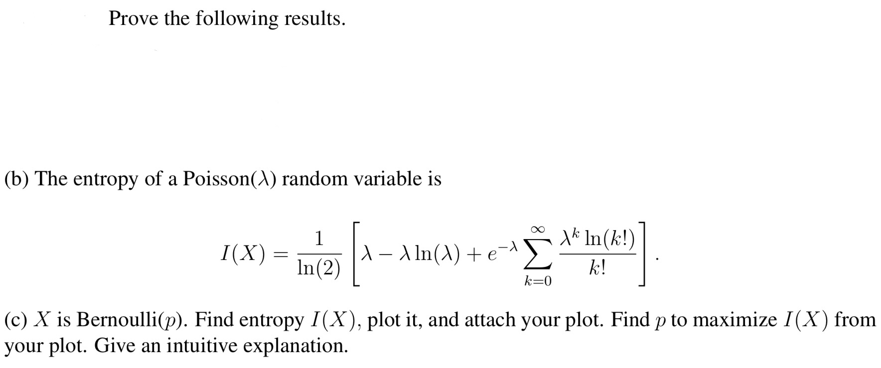 Solved Prove the following results. (b) The entropy of a | Chegg.com