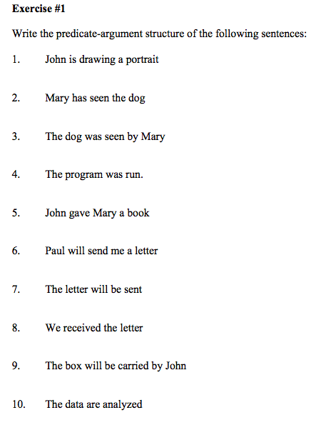 Exercise #1 Write the predicate-argument structure of | Chegg.com