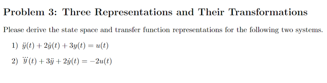 Solved Problem 3: Three Representations and Their | Chegg.com