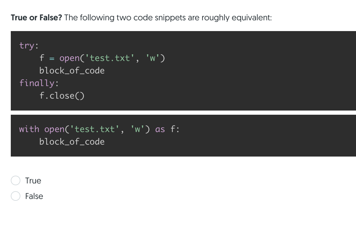Solved True or False? The following two code snippets are | Chegg.com