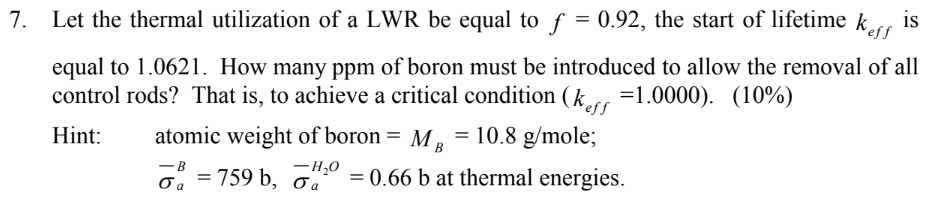 Solved eff Let the thermal utilization of a LWR be equal to | Chegg.com