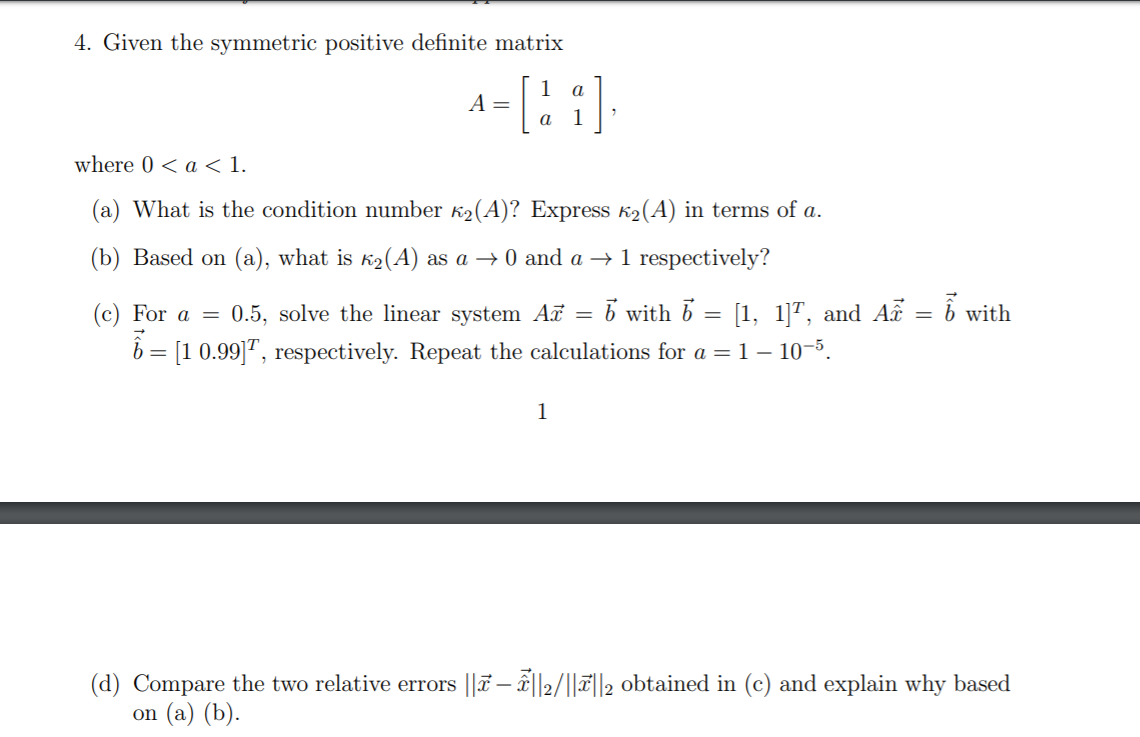 Solved 4 Given The Symmetric Positive Definite Matrix Where