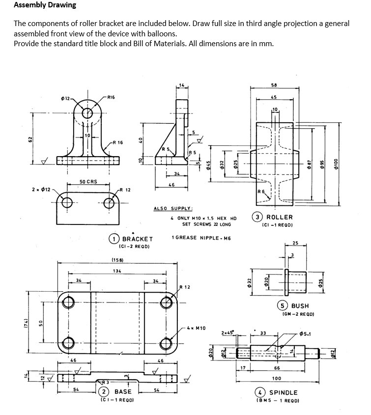 Assembly Drawing The components of roller bracket are | Chegg.com