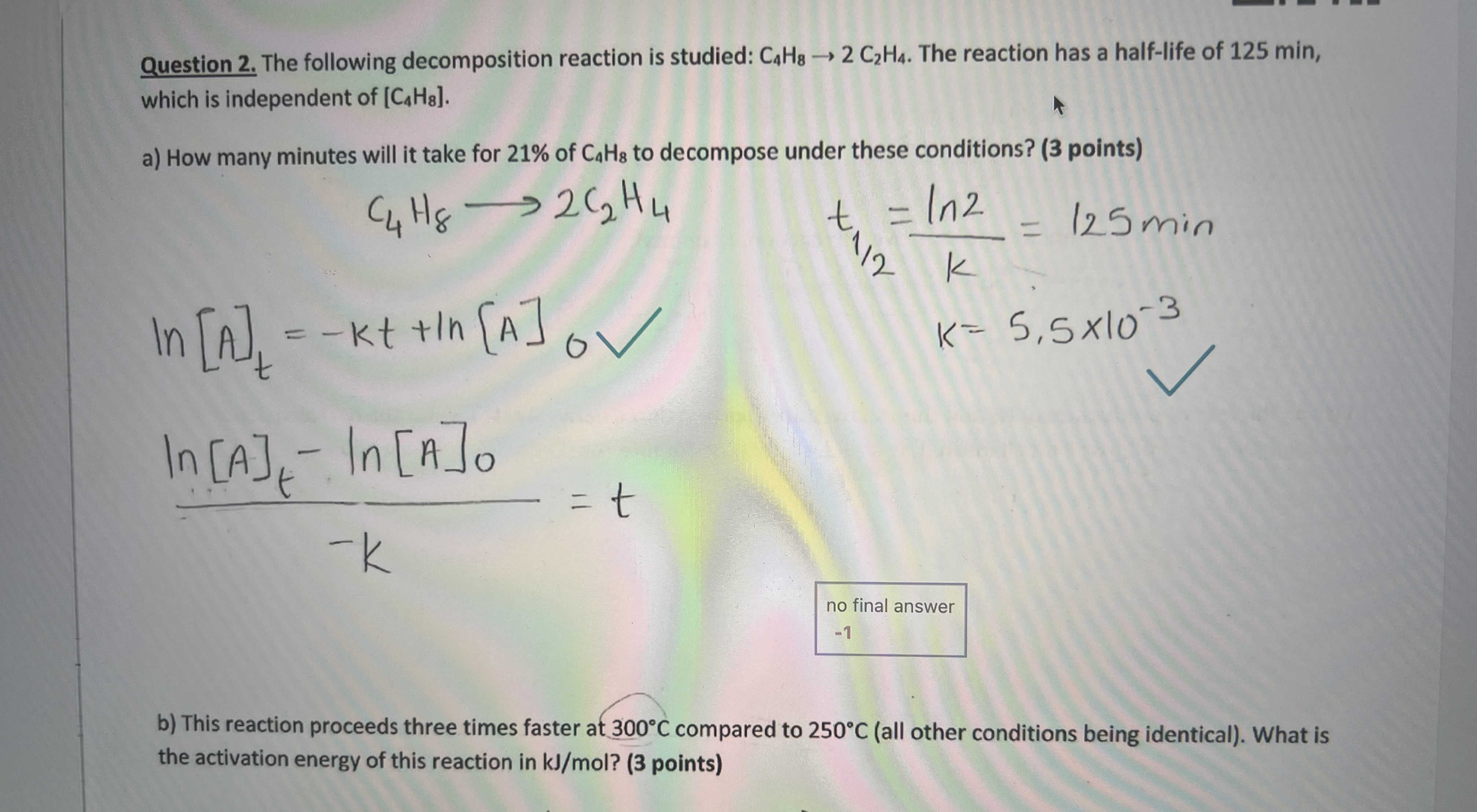 Solved Question 2. The following decomposition reaction is | Chegg.com