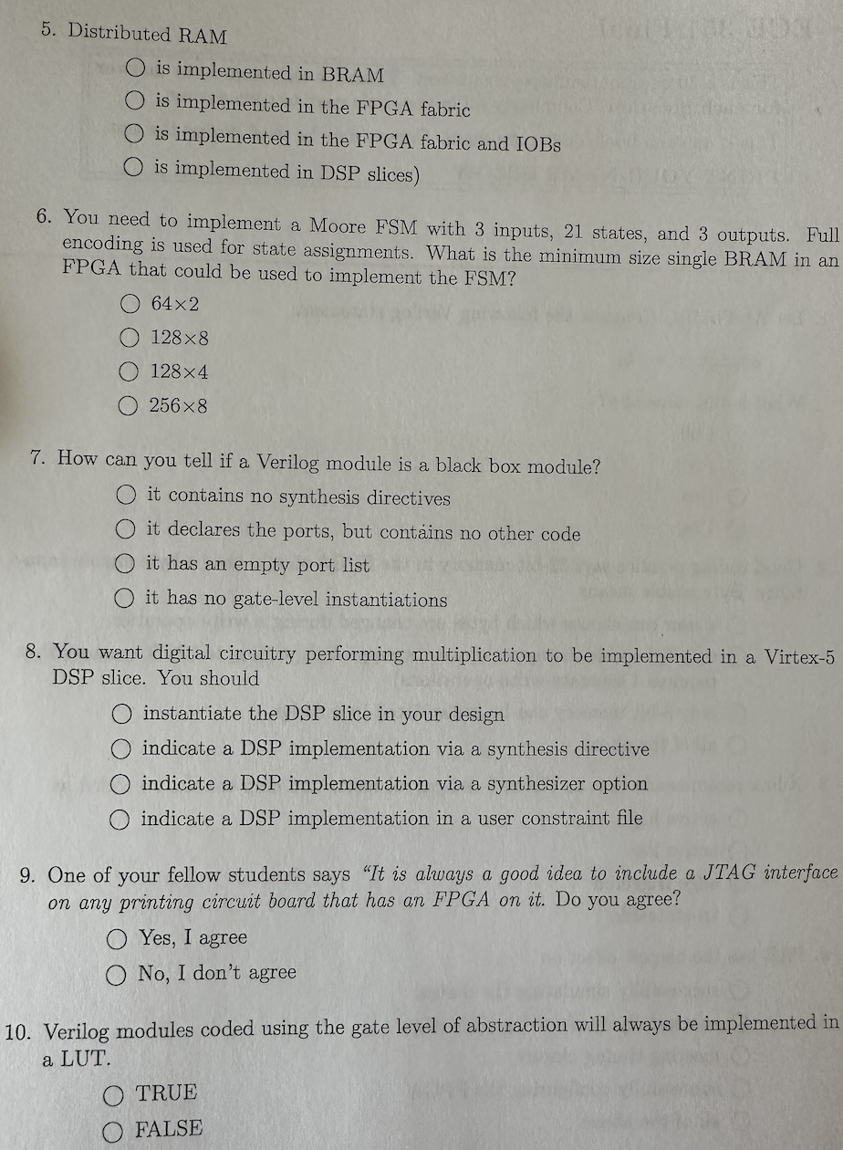 Solved 5. Distributed RAM is implemented in BRAM is | Chegg.com