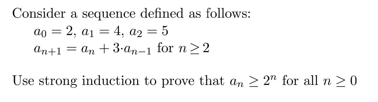 Solved Consider a sequence defined as follows: ao = 2, ai = | Chegg.com