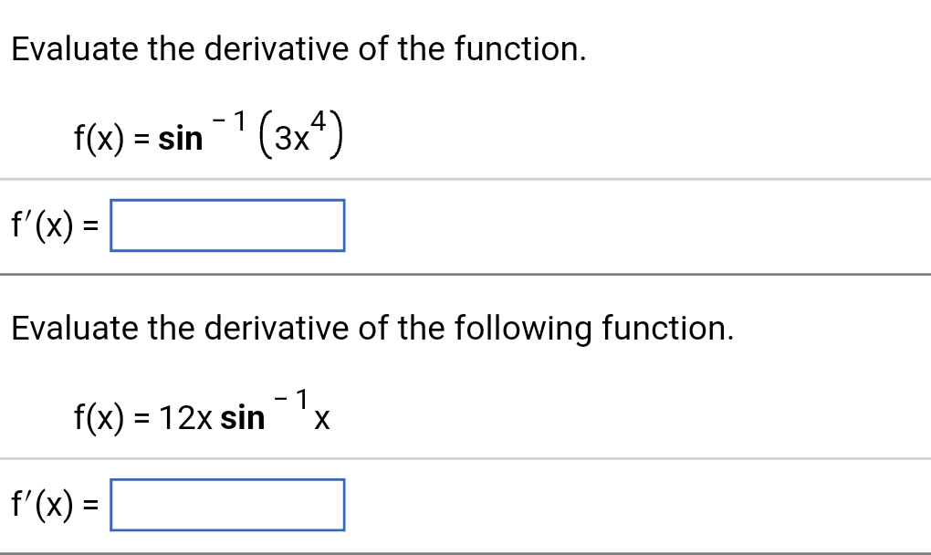 Solved Evaluate the derivative of the function. | Chegg.com