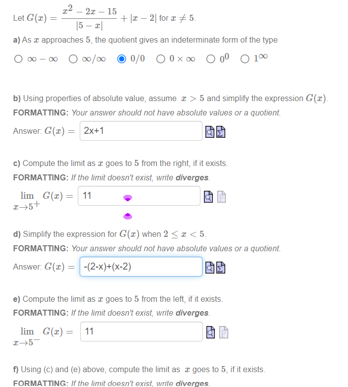 Solved Let G(x)=∣5−x∣x2−2x−15+∣x−2∣ for x =5. a) As x | Chegg.com