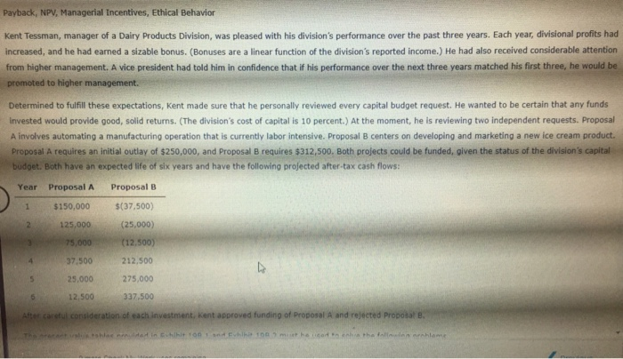 Solved Payback, NPV, Managerial Incentives, Ethical Behavior | Chegg.com