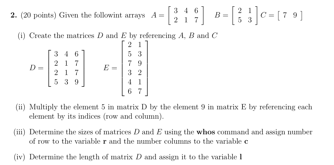 (20 ﻿points) ﻿Given the followint arrays | Chegg.com