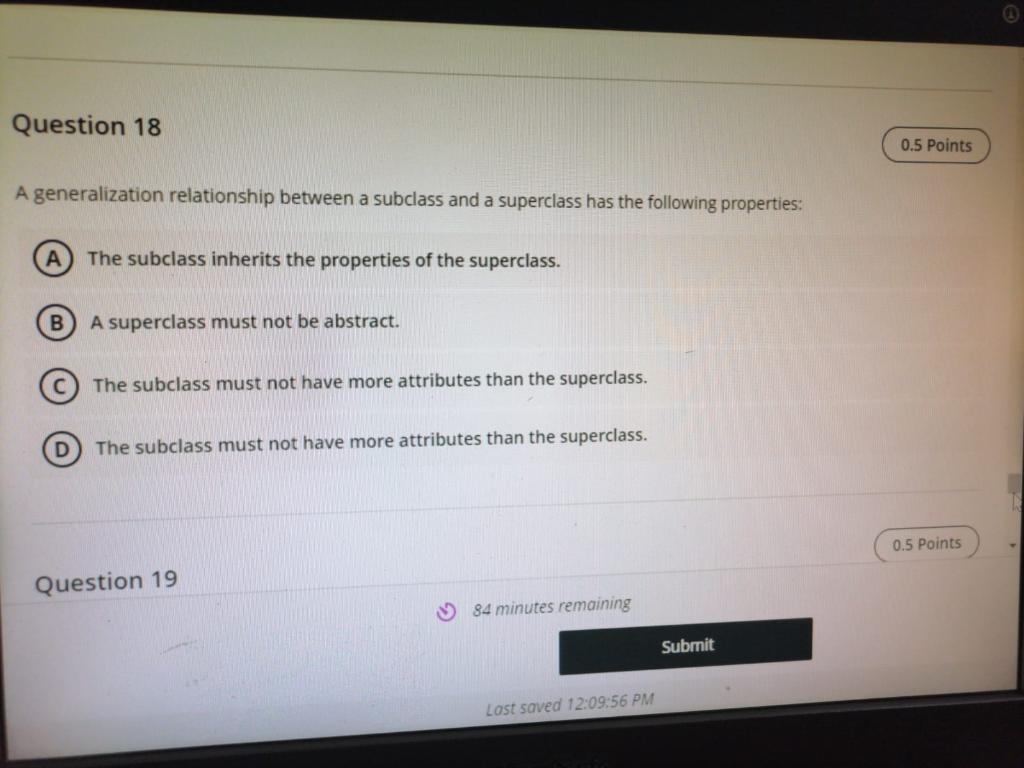Solved Question 18 0.5 Points A generalization relationship | Chegg.com