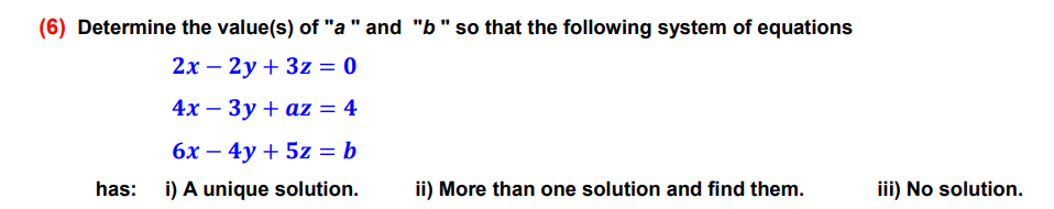 Solved 2x−2y+3z=04x−3y+az=46x−4y+5z=b | Chegg.com