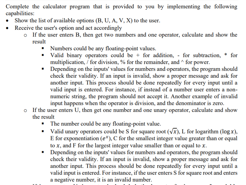 Solved . Complete the calculator program that is provided to | Chegg.com