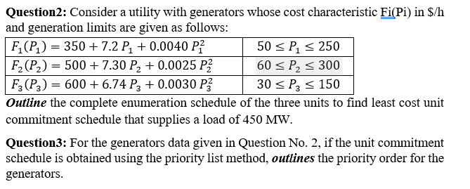 Solved Question2: Consider a utility with generators whose | Chegg.com