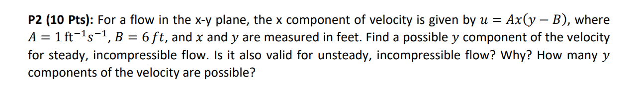 Solved P2 (10 Pts): For a flow in the x−y plane, the x | Chegg.com